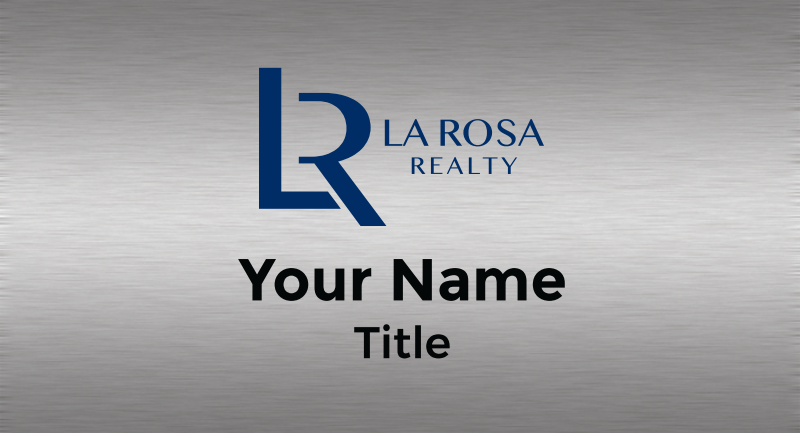 La Rosa Realty Name Badges for Realtors and the Real Estate Business ...